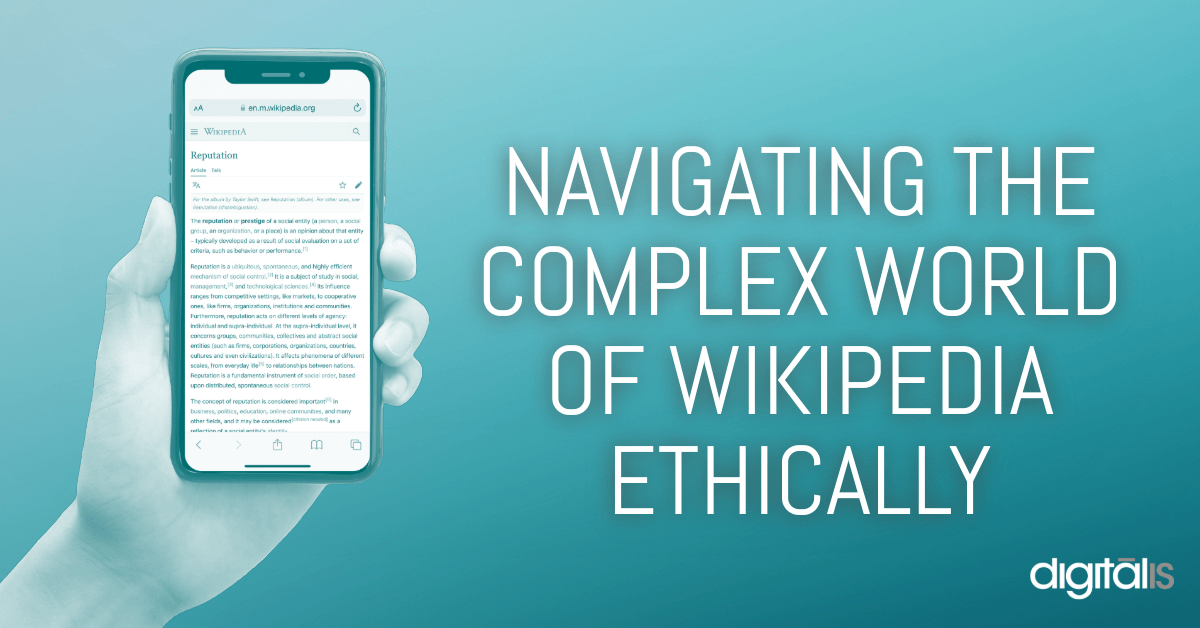 Navigating the complex world of Wikipedia ethically - Digitalis